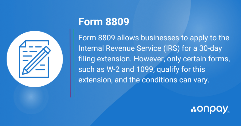 What is Form 8809? | Definition and Meaning | OnPay