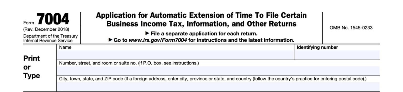 IRS Form 7004 How-To: Income Tax Return Extension Guide