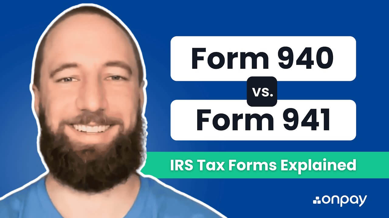 Form 940 vs. 941: What’s the Difference? (2026 Guide)